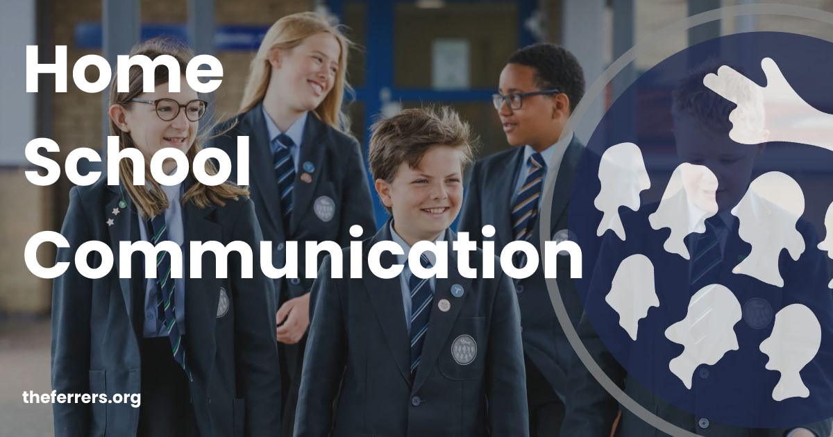 Home School Communication | The Ferrers School